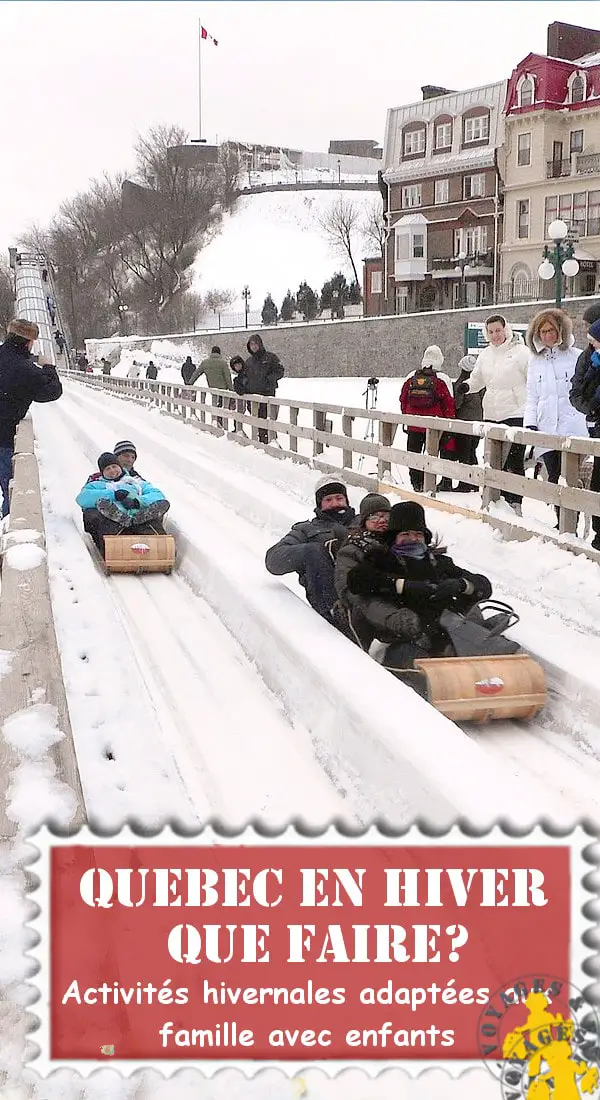 Québec en hiver et en famille : 9 top activités