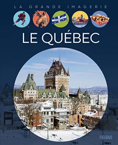 13 livres Canada / Québec pour enfants | VOYAGES ET ENFANTS